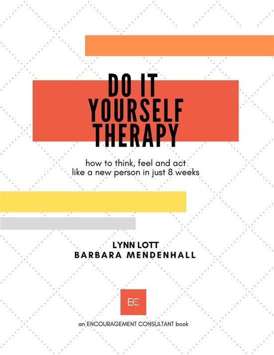 Encouragement Consulting series 1 - Do It Yourself Therapy (ebook ...