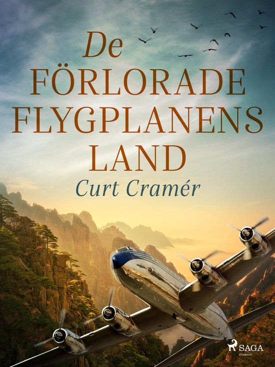 De förlorade flygplanens land (ebook), Curt Cramer | 9788726194807 ...