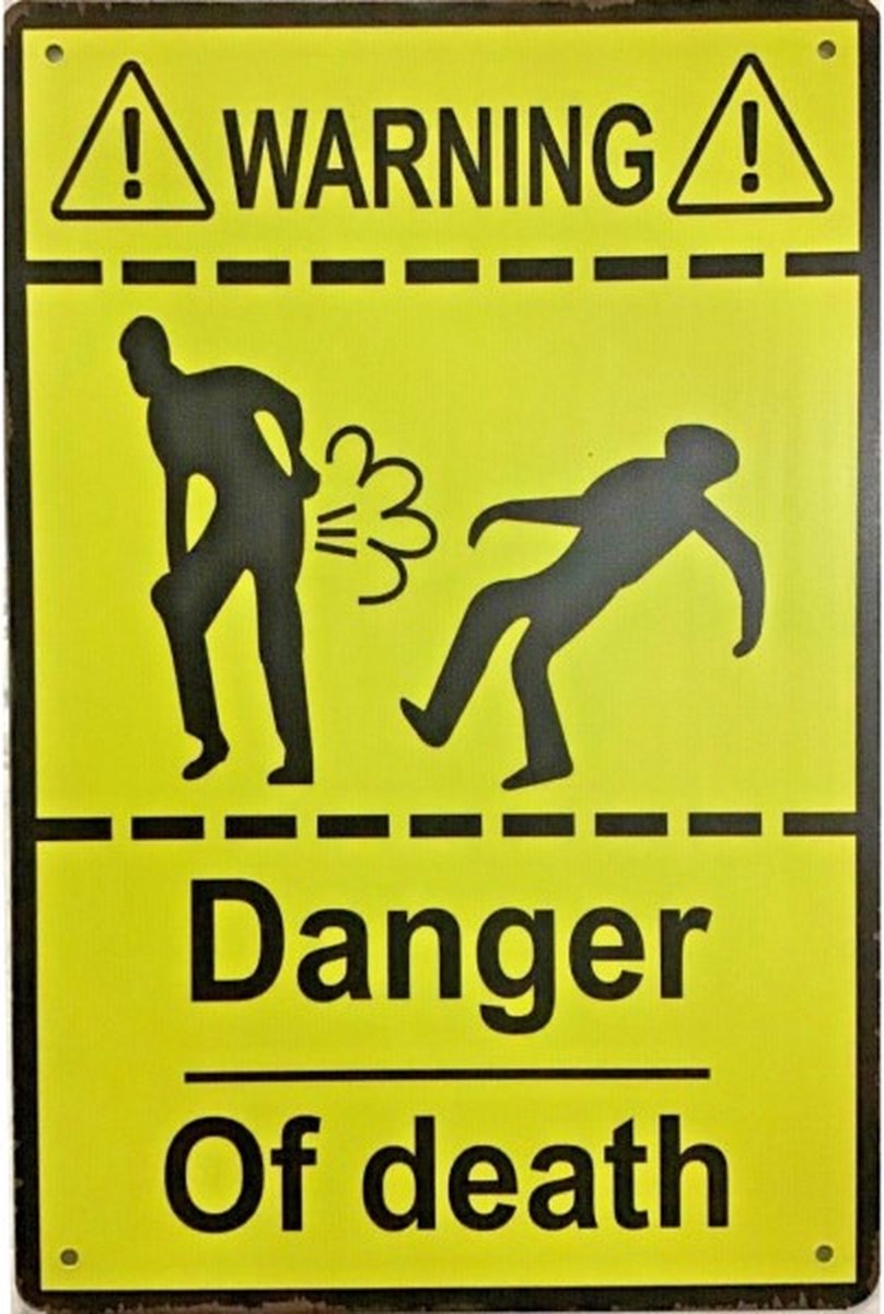 Wandbord Humor - Warning Danger Of Death Fart / Scheet Gevaar | bol.com