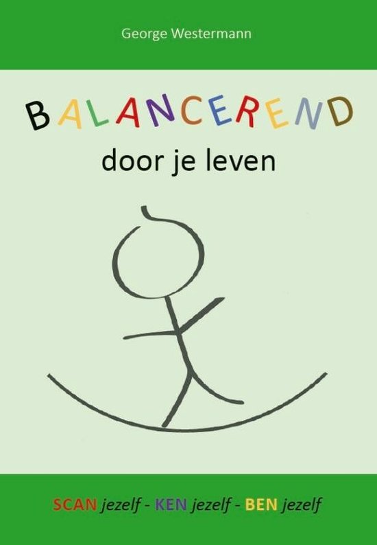 Balancerend door je leven, George Westermann | 9789464437331 | Boeken | bol