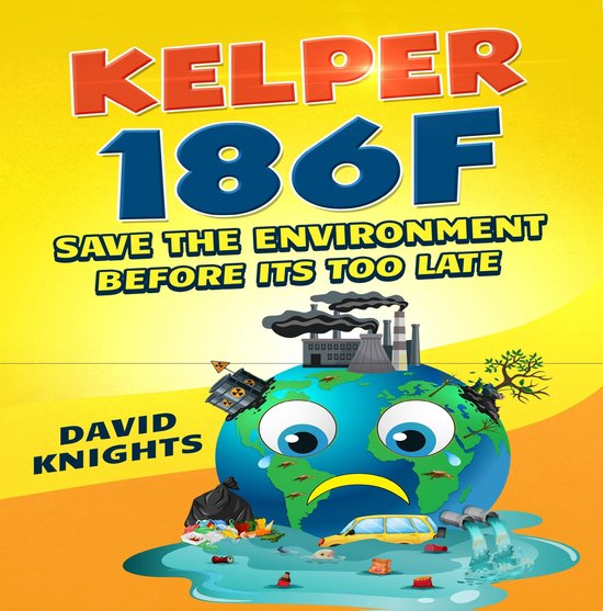 KELPER 186F (ebook), David Knights | 9781387526161 | Boeken | bol.com
