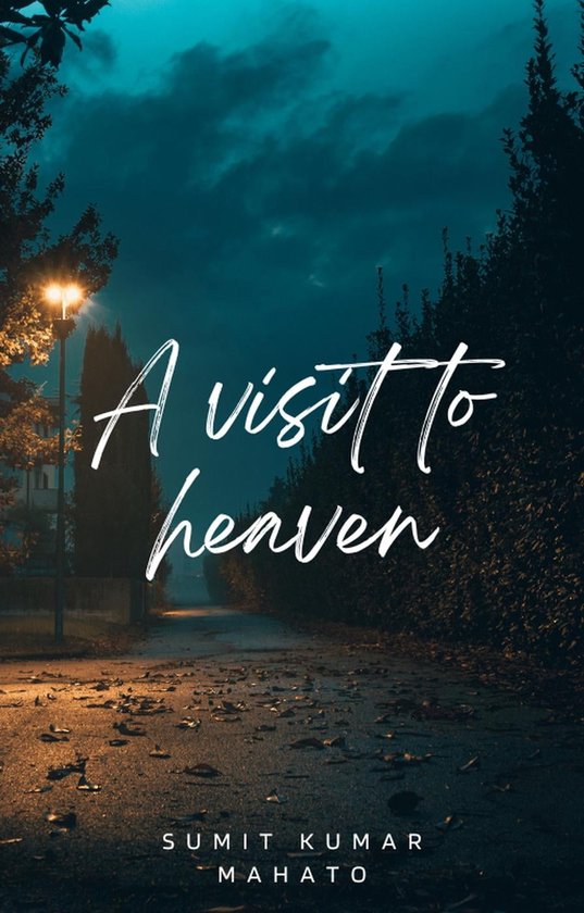 Journey towards the Horizon 1 - A Visit to Heaven (ebook), Sumit Kumar ...