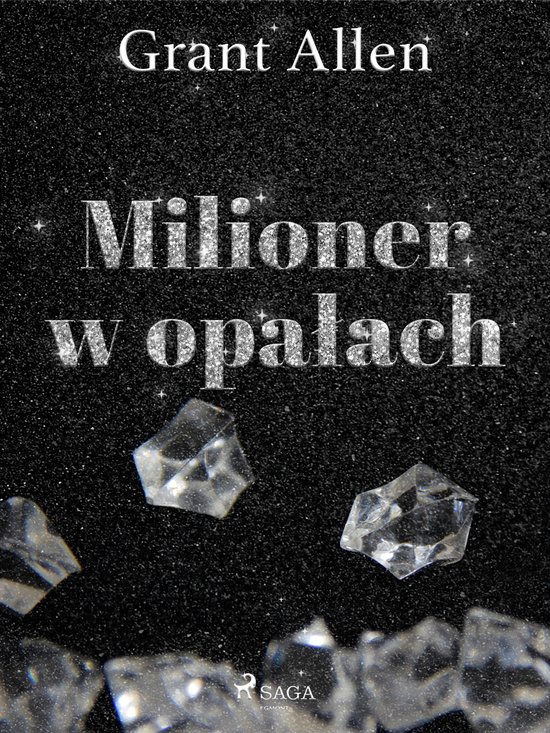 Milioner w opałach (ebook), Grant Allen | 9788728334362 | Boeken | bol