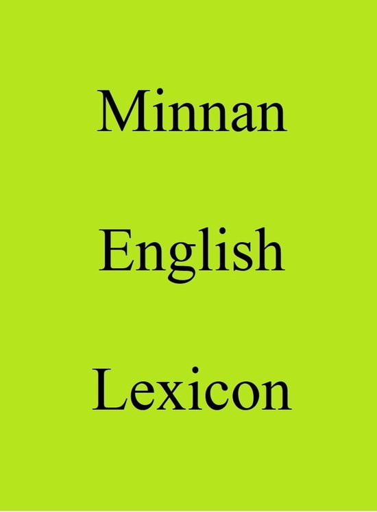World Languages Dictionary - Minnan English Lexicon (ebook), Trebor Hog ...