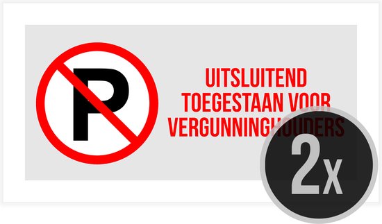 Pictogram/ bord | "Uitsluitend toegestaan voor vergunninghouders ...