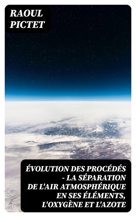 Évolution des procédés - la séparation de l'air atmosphérique en ses ...