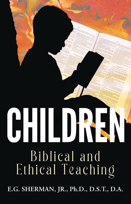 CHILDREN (ebook), D.A. JR. PH.D. SHERMAN D.S.T. | 9781641337588 ...