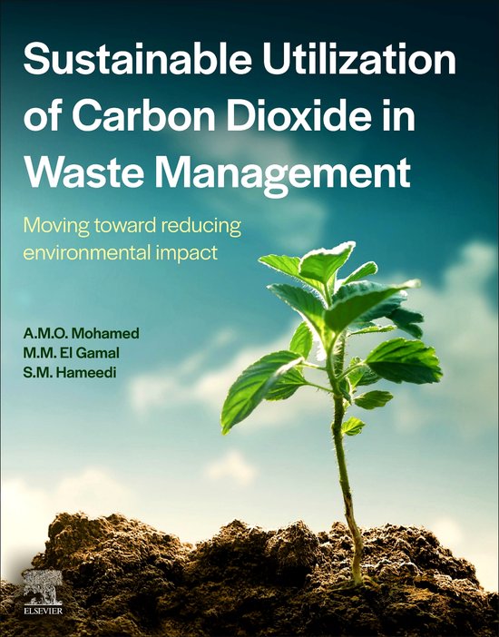 Sustainable Utilization of Carbon Dioxide in Waste Management (ebook ...