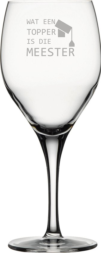 Gegraveerde witte wijnglas 34cl Wat een topper is die meester | bol