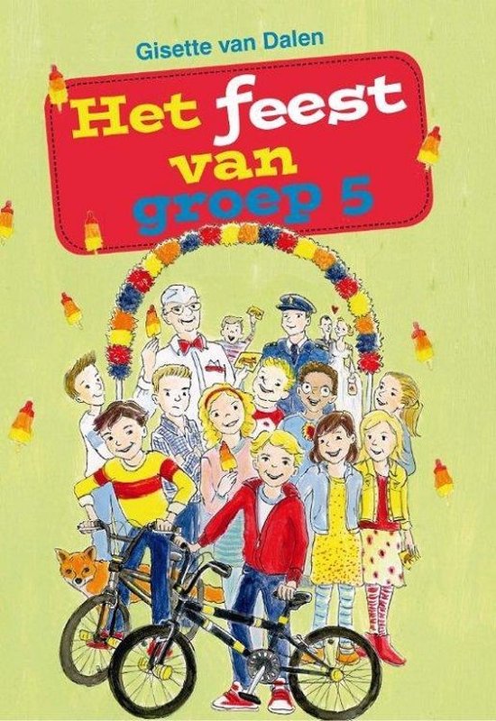 Het feest van groep 5, Gisette van Dalen | 9789462780521 | Boeken | bol