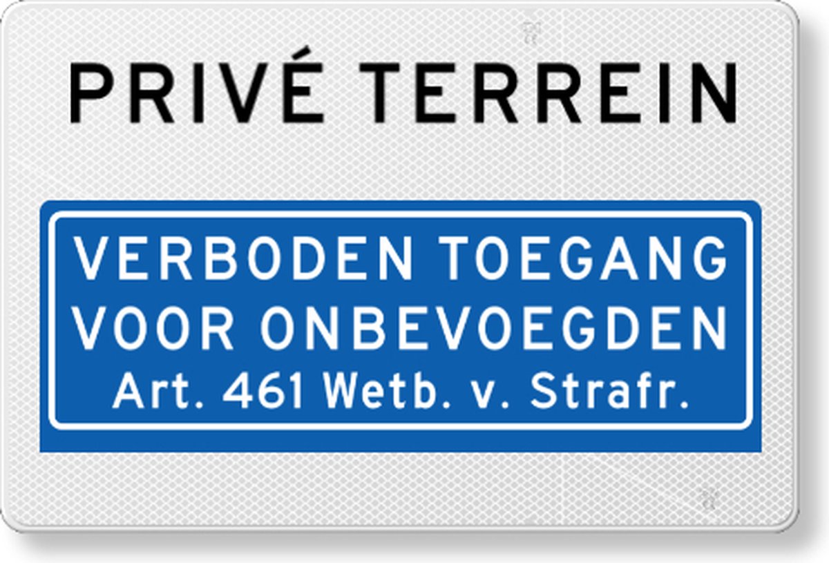 Verkeersbord verboden toegang prive terrein - aluminium DOR Klasse 3 ...