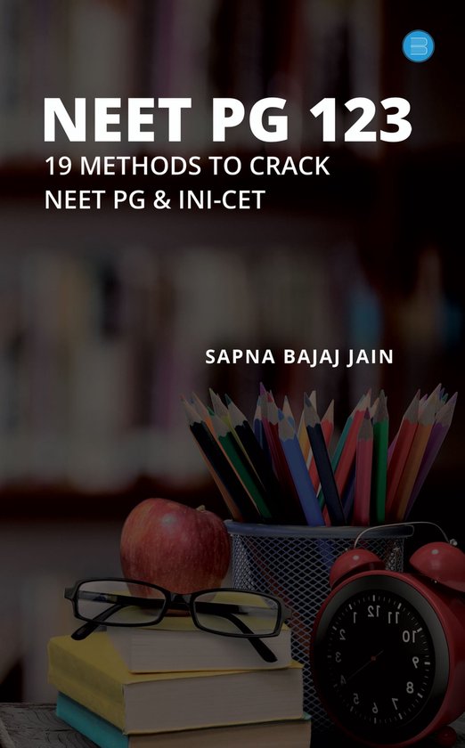 NEET PG 1 2 3 (ebook), Sapna Bajaj Jain | 9789356682368 | Boeken | bol