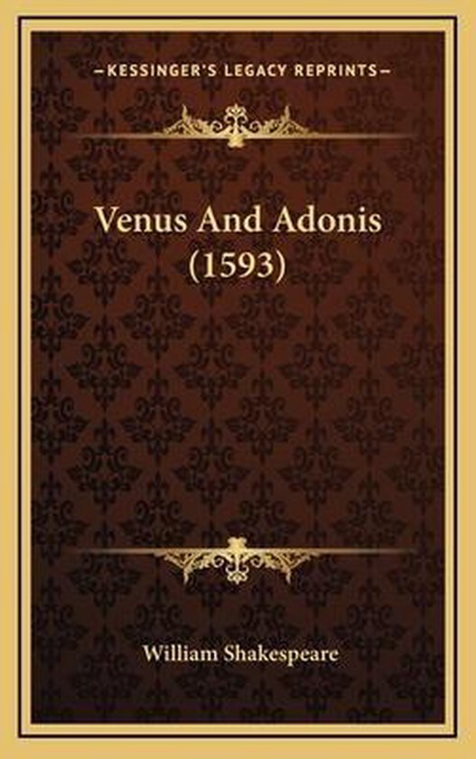 Venus and Adonis (1593), William Shakespeare | 9781165498260 | Boeken ...