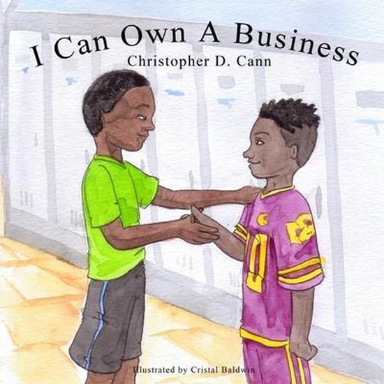 I Can Own A Business, Christopher Cann | 9798645609368 | Boeken | bol.com