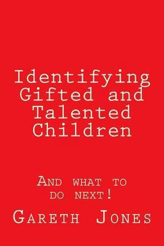Identifying Gifted and Talented Children, Gareth Jones | 9781725130470 ...