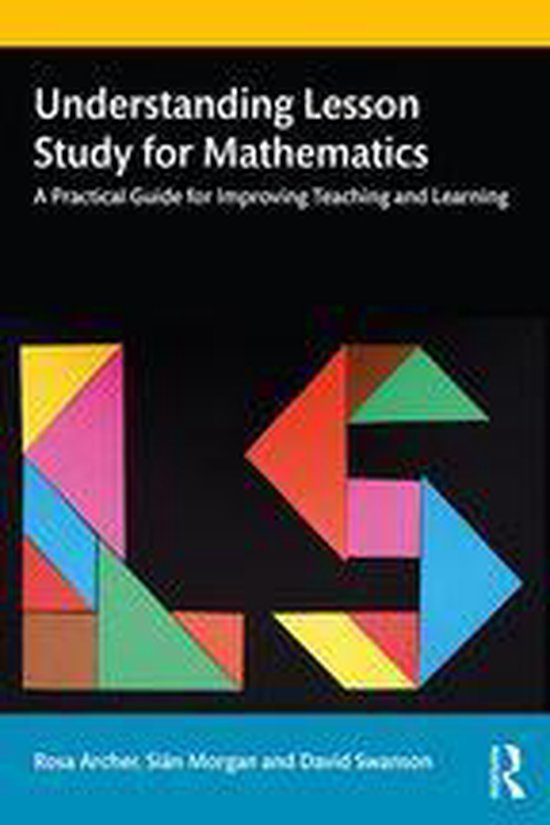 Understanding Lesson Study for Mathematics (ebook), Sian Morgan ...
