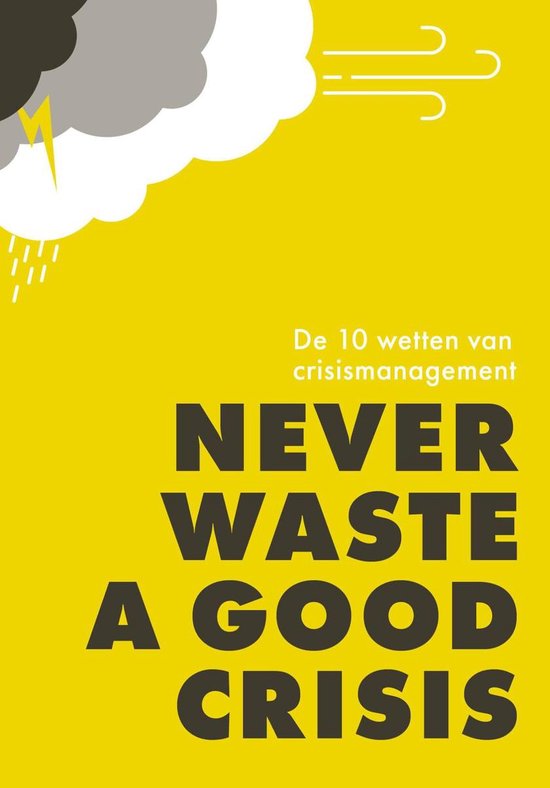 Never waste a good crisis (ebook), Jan Adriaanse | 9789461263803 ...