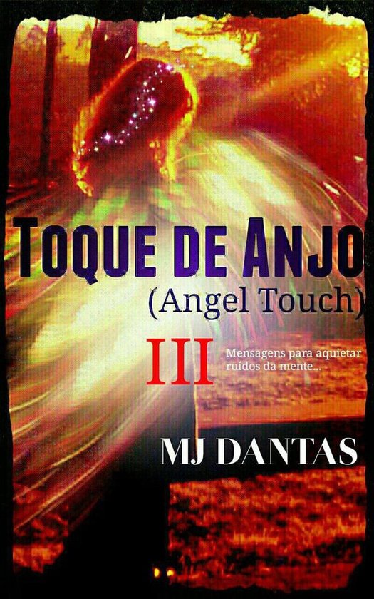 Angel Touch Series 3 - Toque de Anjo (ebook), Mj Dantas | 9781393733379 ...