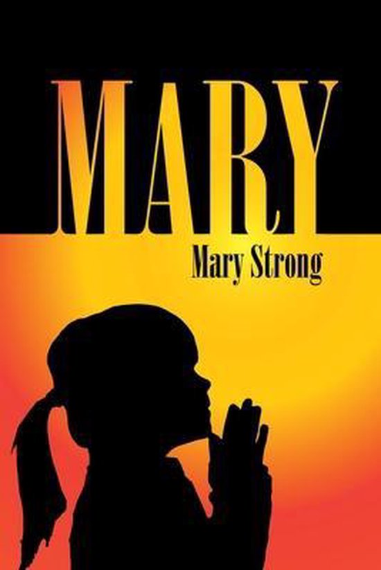 Mary, Mary Strong | 9781982249731 | Boeken | bol.com