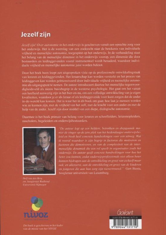 Jezelf zijn - Autonomie in onderwijs door Dolf van den Berg - Jezelf ...