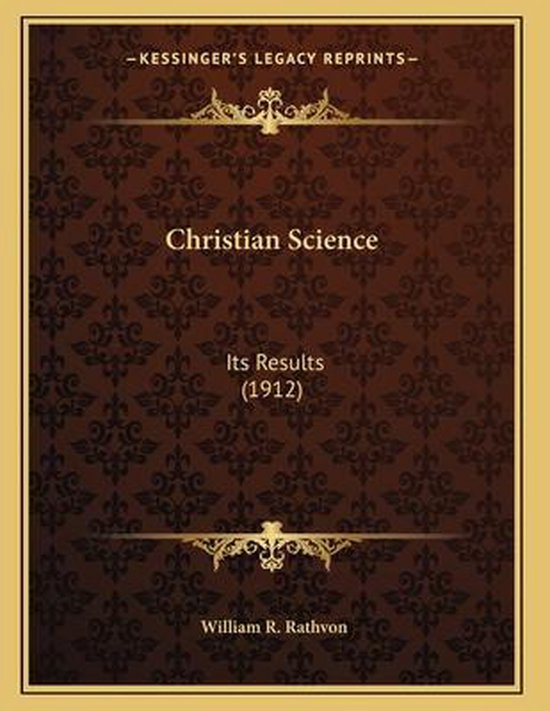 Christian Science, William R. Rathvon | 9781166555634 | Boeken | bol.com