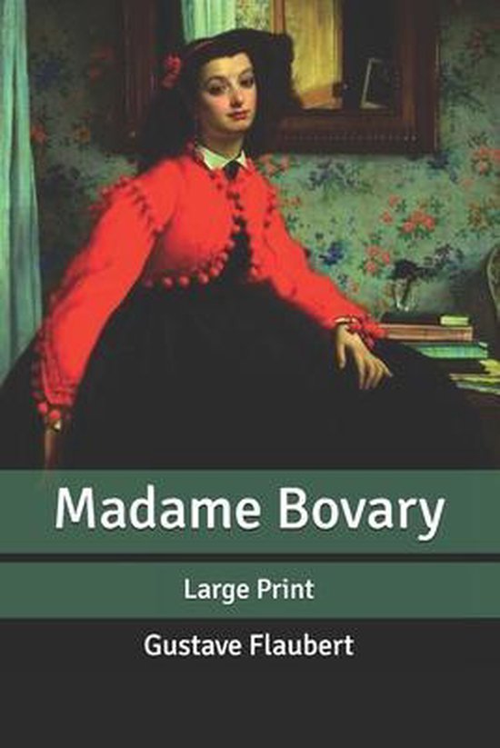 Madame Bovary, Gustave Flaubert | 9798641170602 | Boeken | bol