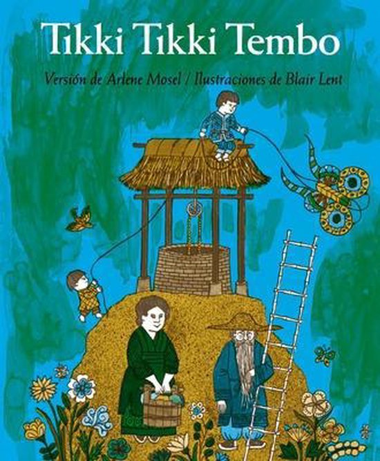 Tikki Tikki Tembo (Spanish Language Edition), Arlene Mosel ...
