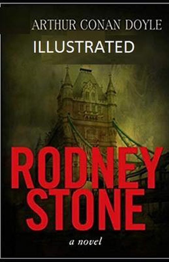 Rodney Stone Illustrated, Sir Arthur Conan Doyle | 9798648548374 ...