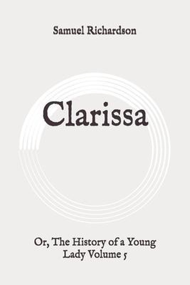 Clarissa, Samuel Richardson | 9798648630925 | Boeken | bol