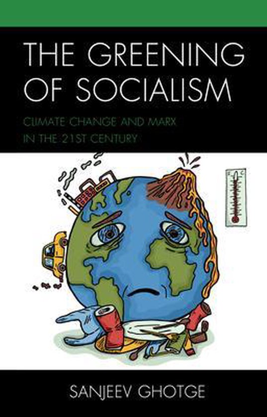Greening of Socialism, Sanjeev Ghotge | 9781498595735 | Boeken | bol