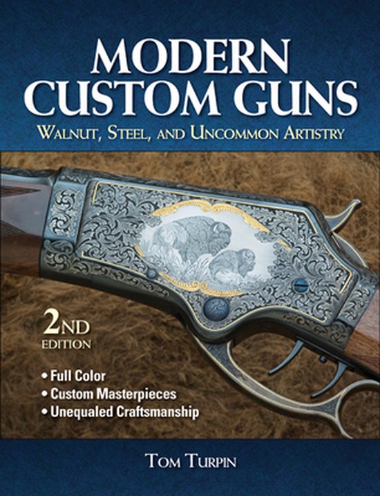 Modern Custom Guns (ebook), Tom Turpin | 9781440236464 | Boeken | bol