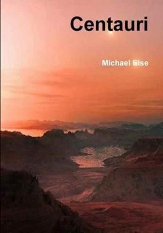 Centauri, Michael Else | 9781326906146 | Boeken | bol.com
