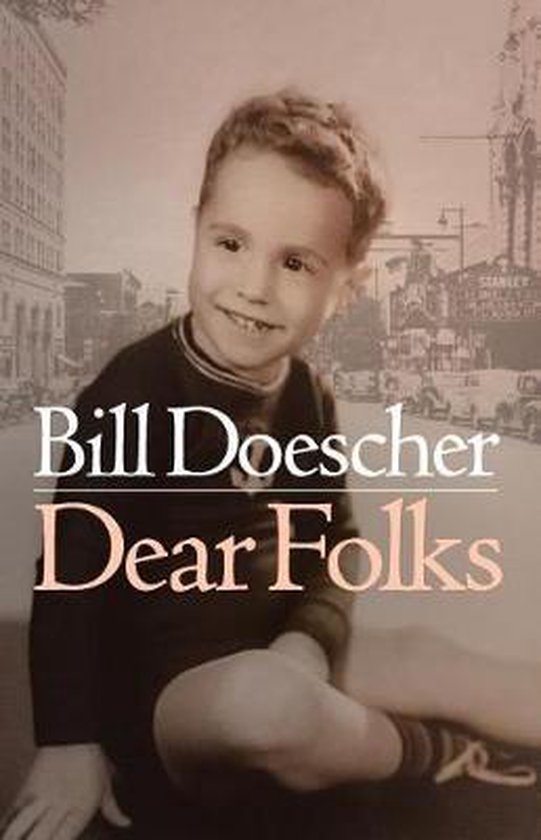 Dear Folks, Bill Doescher | 9780999024577 | Boeken | bol.com