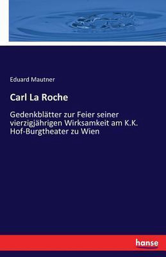 Carl La Roche, Eduard Mautner | 9783743653399 | Boeken | bol