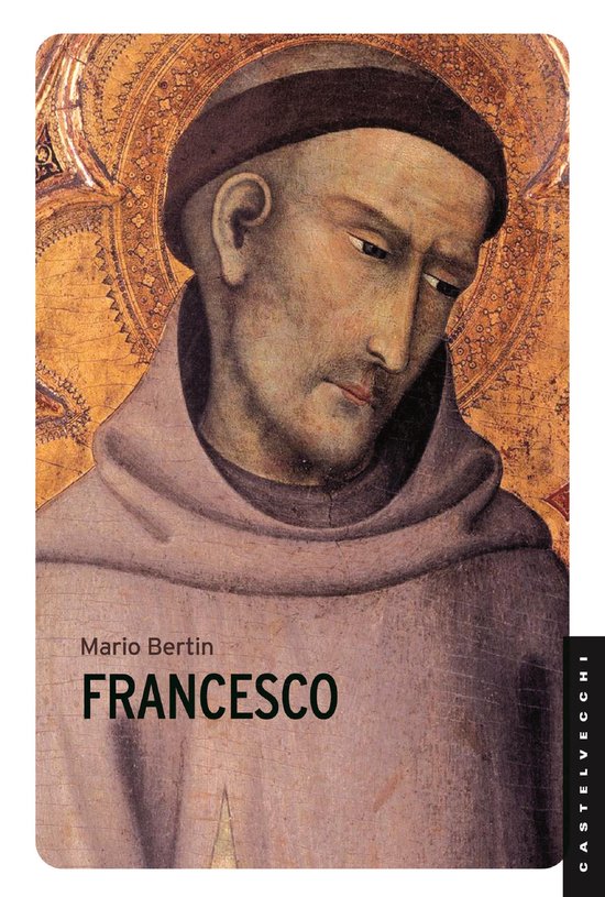 Francesco (ebook), Mario Bertin | 9788868266967 | Boeken | bol.com