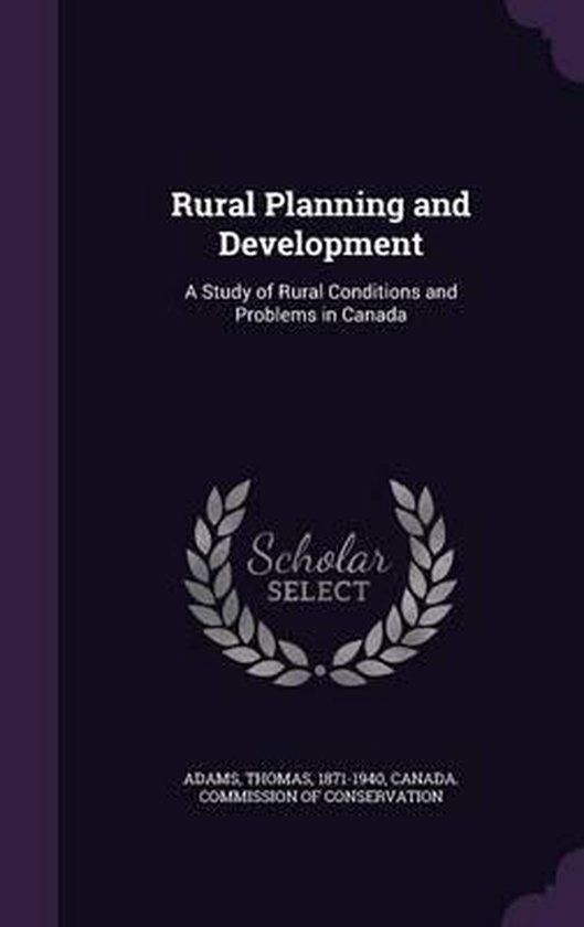 Rural Planning and Development, Thomas Adams | 9781340915889 | Boeken | bol