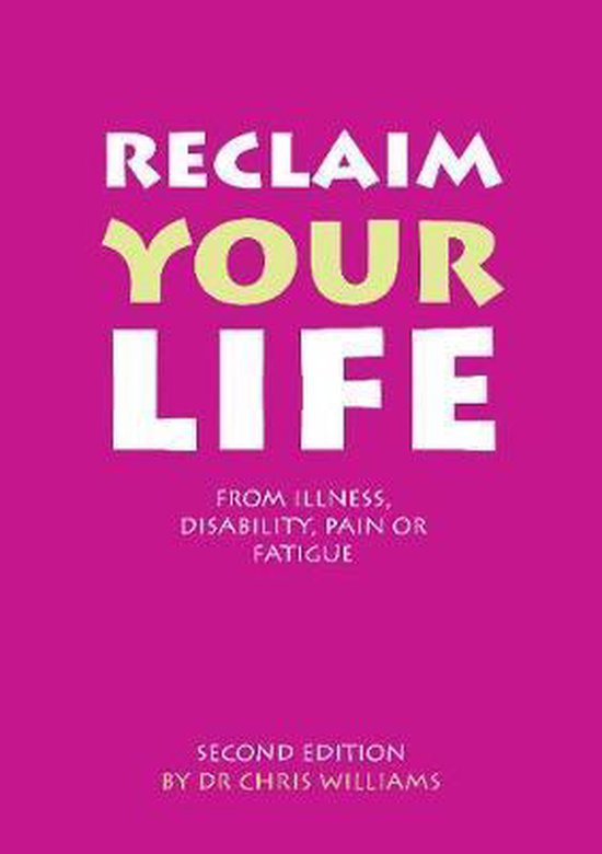 Reclaim your life, Christopher Williams | 9781906564728 | Boeken | bol.com Reclaim your life, Christopher Williams | 9781906564728 | Boeken | bol.com