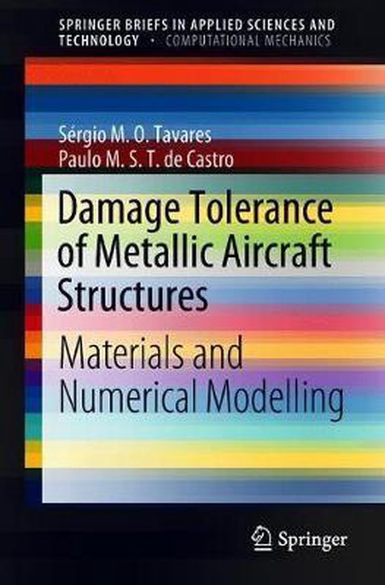 Damage Tolerance of Metallic Aircraft Structures: Materials and ...