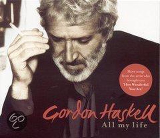 All My Life, Gordon Haskell | CD (album) | Muziek | bol.com