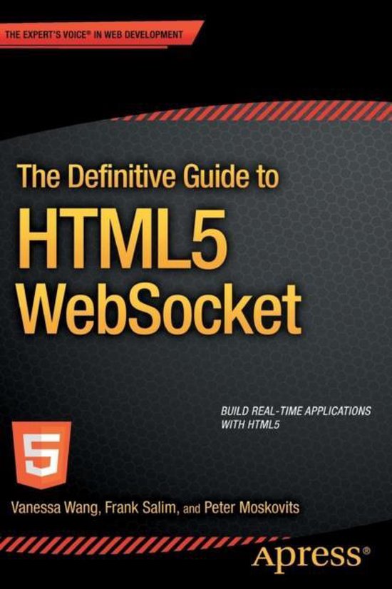 Definitive Guide To Html5 Websocket, Vanessa Wang | 9781430247401 | Boeken | bol