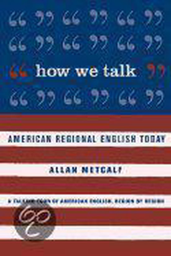 How We Talk, Allan A. Metcalf | 9780618043620 | Boeken | bol