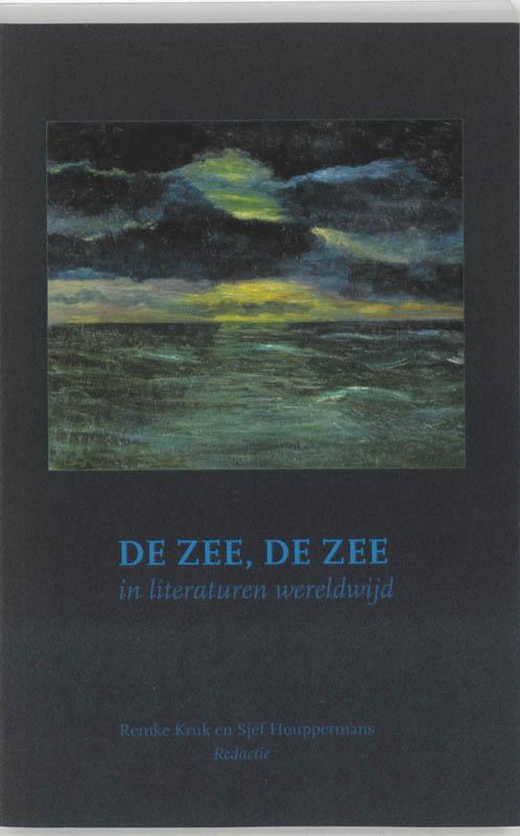 De zee, de zee.., Onbekend | 9789051709599 | Boeken | bol.com