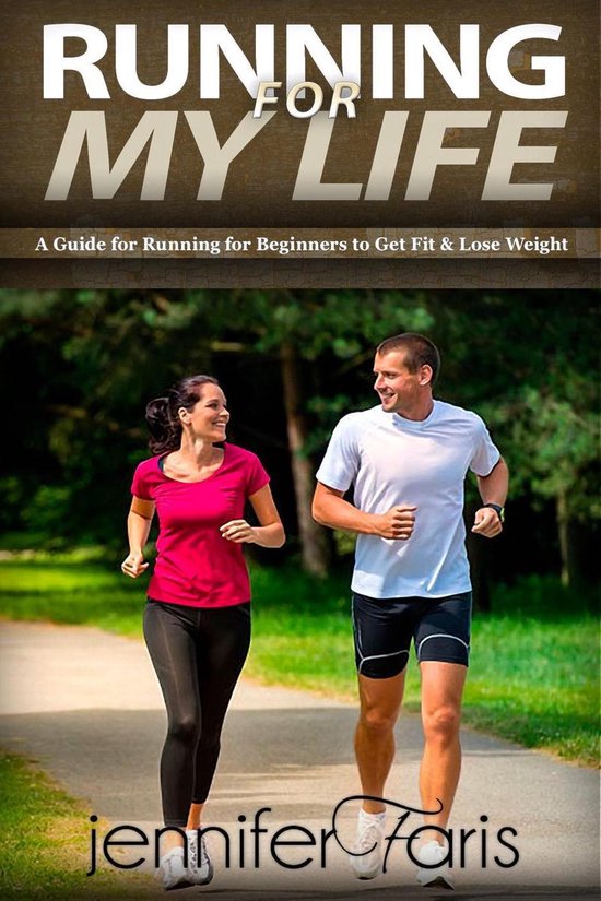 Healthy Life Book - Running for My Life (ebook), Jennifer Faris ...