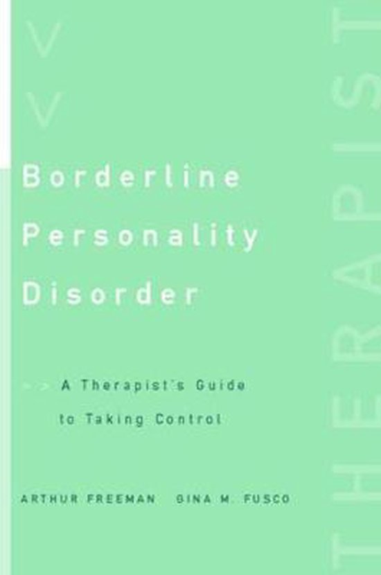 Borderline Personality Disorder - A Therapist's Guide to Taking Control ...