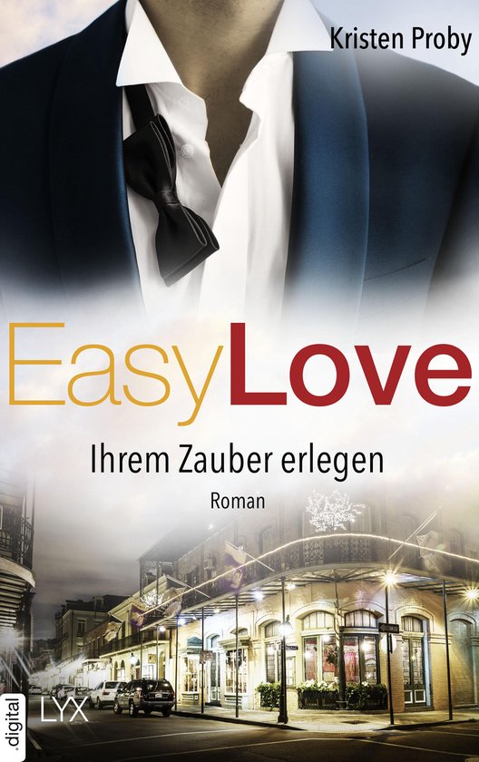 Boudreaux series 5 - Easy Love - Ihrem Zauber erlegen (ebook), Kristen ...