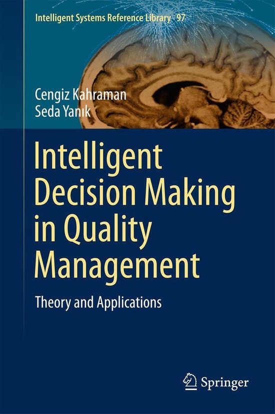 Intelligent Systems Reference Library 97 - Intelligent Decision Making ...