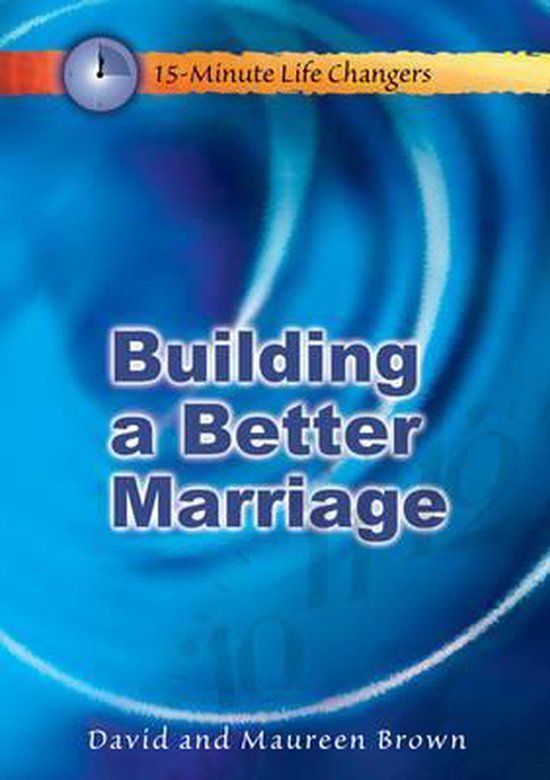 Building a Better Marriage, D.M. Brown | 9781853452116 | Boeken | bol.com