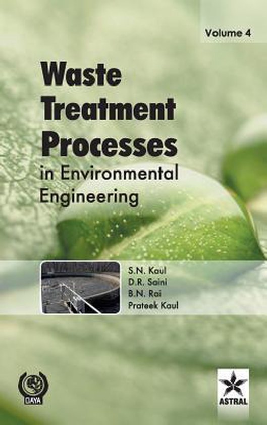 Waste Treatment Processes in Environmental Engineering Vol. 4 ...