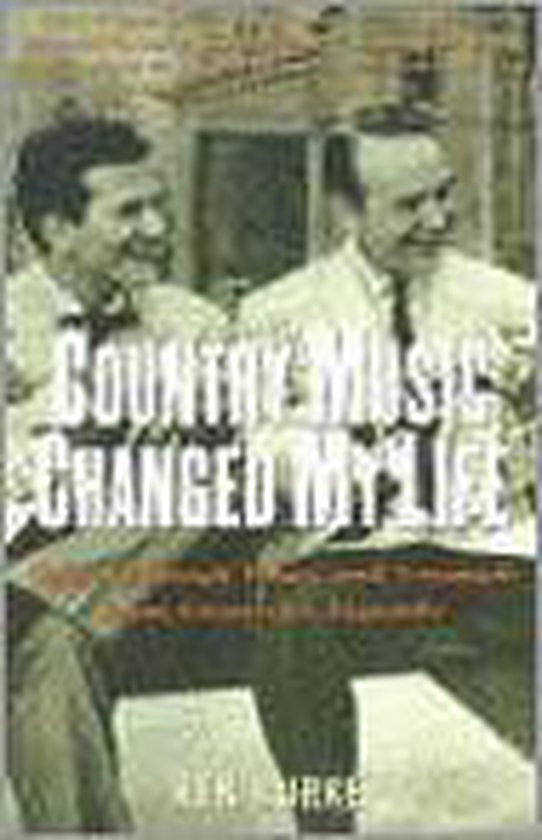 Country Music Changed My Life, Ken Burke | 9781556525957 | Boeken | bol.com