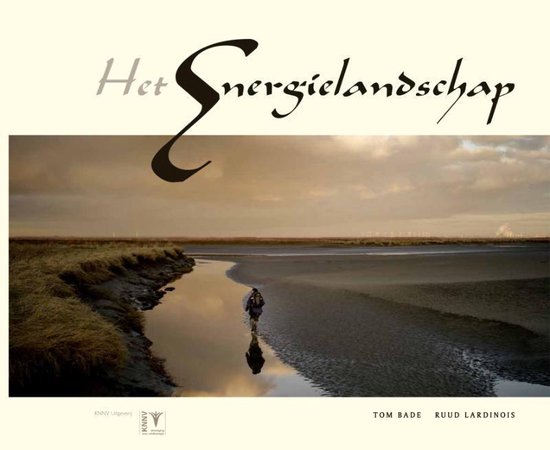 Het Energielandschap, Tom Bade | 9789050113328 | Boeken | bol